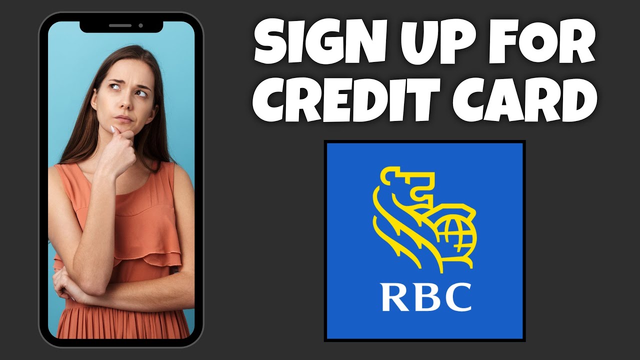 How To Sign Up For A Credit Card On RBC Mobile App | Step By Step Guide ...