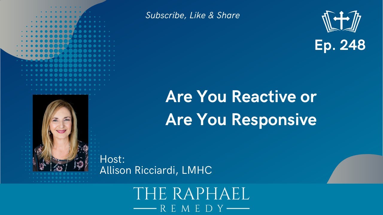 Ep. 248 Are You Reactive or Are You Responsive - YouTube