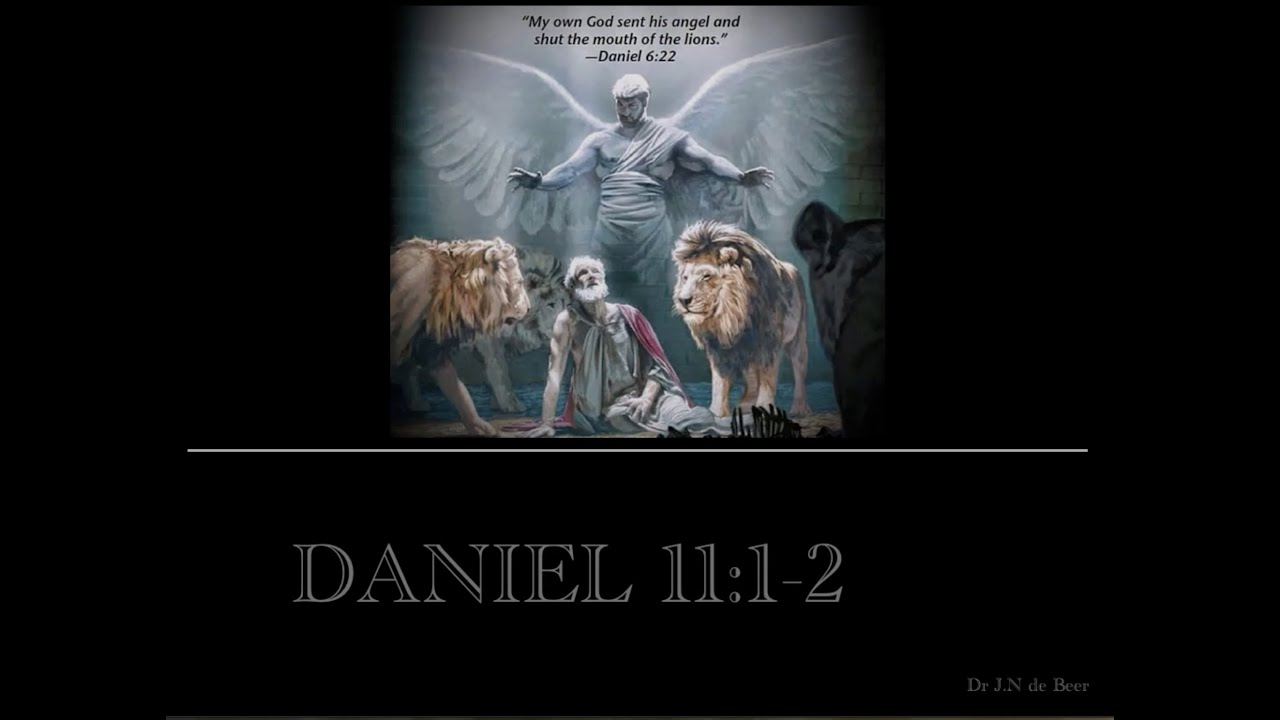 Daniel and Revelation in History - Daniel 11:1-2 - Dr JN de Beer - YouTube