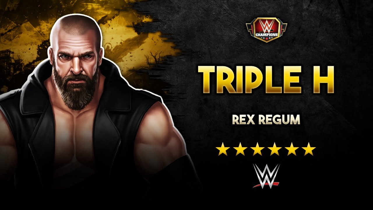 Triple H “REX REGUM” 6-Star Gold | WWE Champions Scopely - YouTube