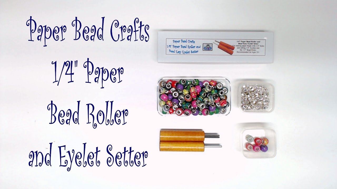Paper Bead Crafts 1/4" Paper Bead Roller and Eyelet Setter - YouTube