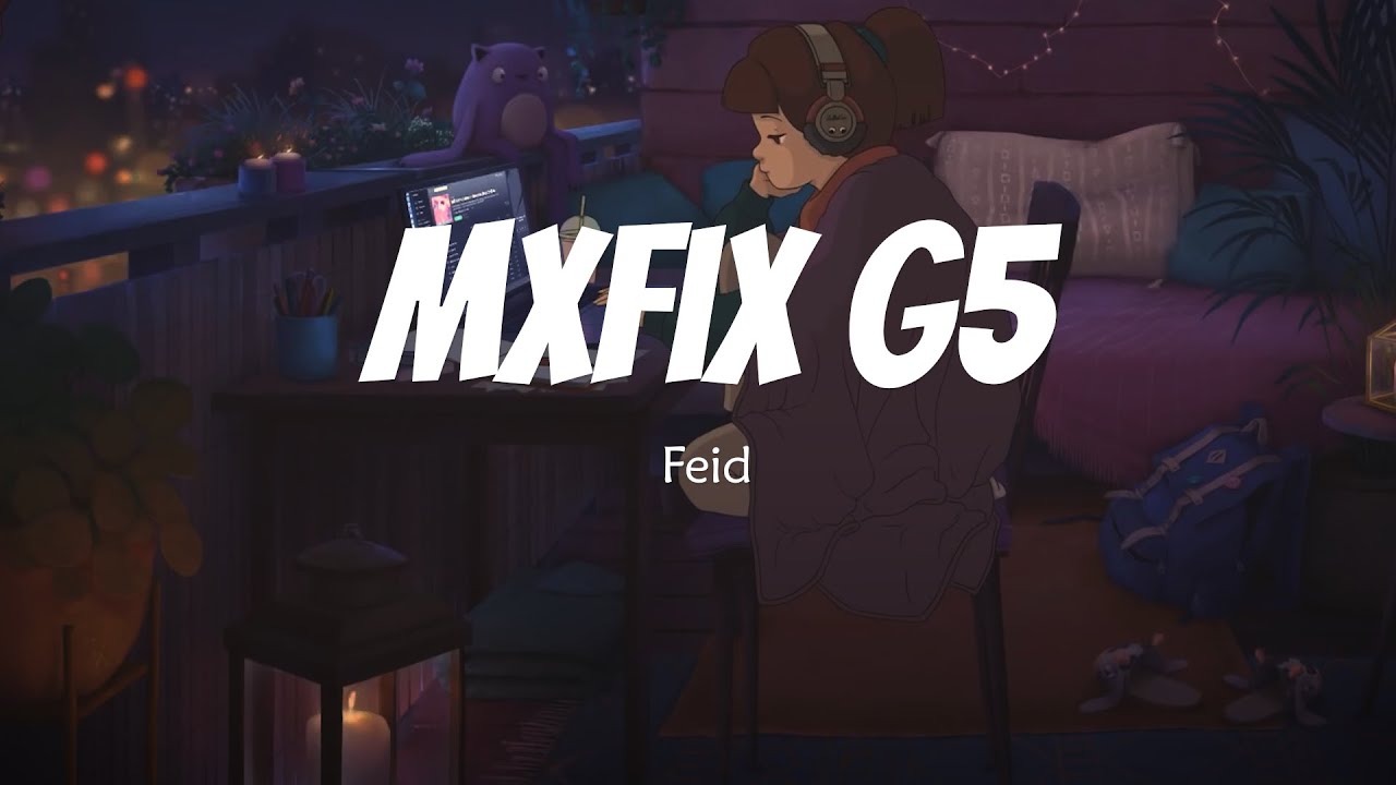 Feid - MXfiX G5 | Sprite Limelight Season 2 (Letra/Lyrics) - YouTube