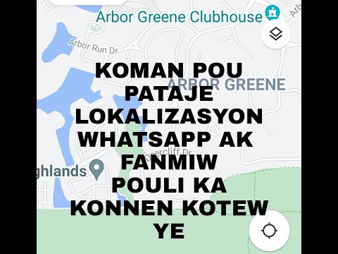 GEN KONTROL MADANM OU, MARIW, AK  PITIT OU AK LOKALIZASYON WHATSAPP