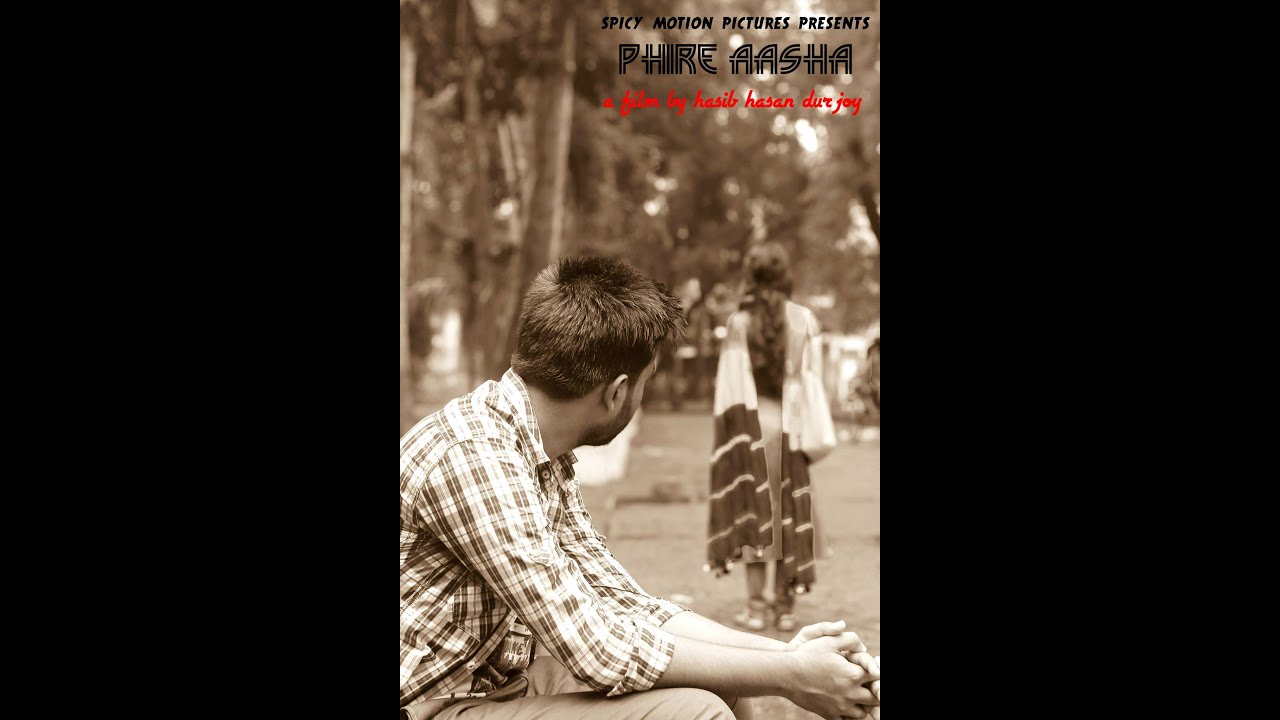 Bengali Short Film-Phire AAsha (a romantic bangla short film) - YouTube