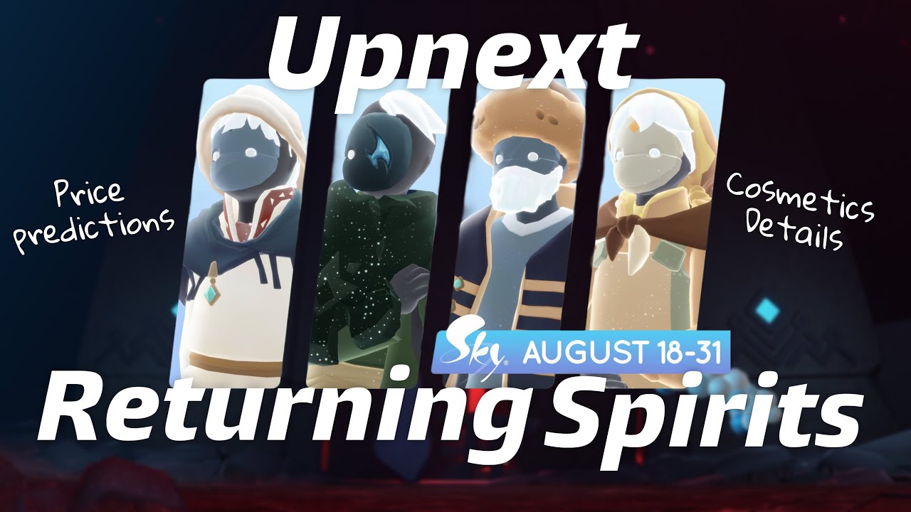 Next Returning Spirits (Aug 18–31) – Anxious Angler, Bumbling Boatswain ...