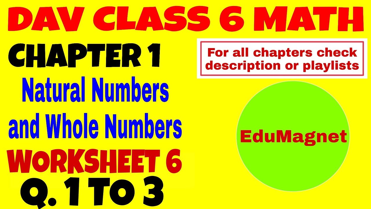 DAV MATH CLASS 6 CHAPTER 1 NATURAL NUMBERS AND WHOLE NUMBERS WORKSHEET ...