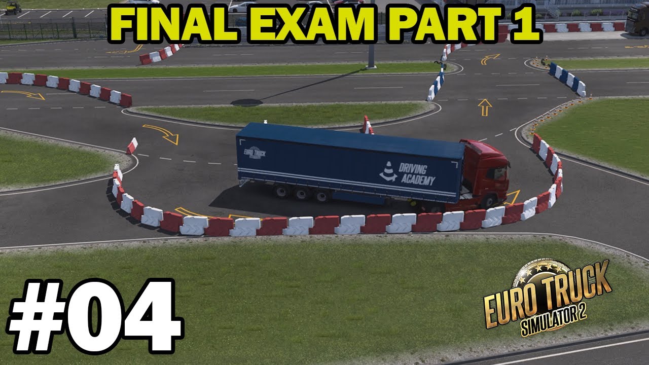 Final Exam Part 1 - Euro Trucking Log - Euro Truck Simulator 2 - Career ...