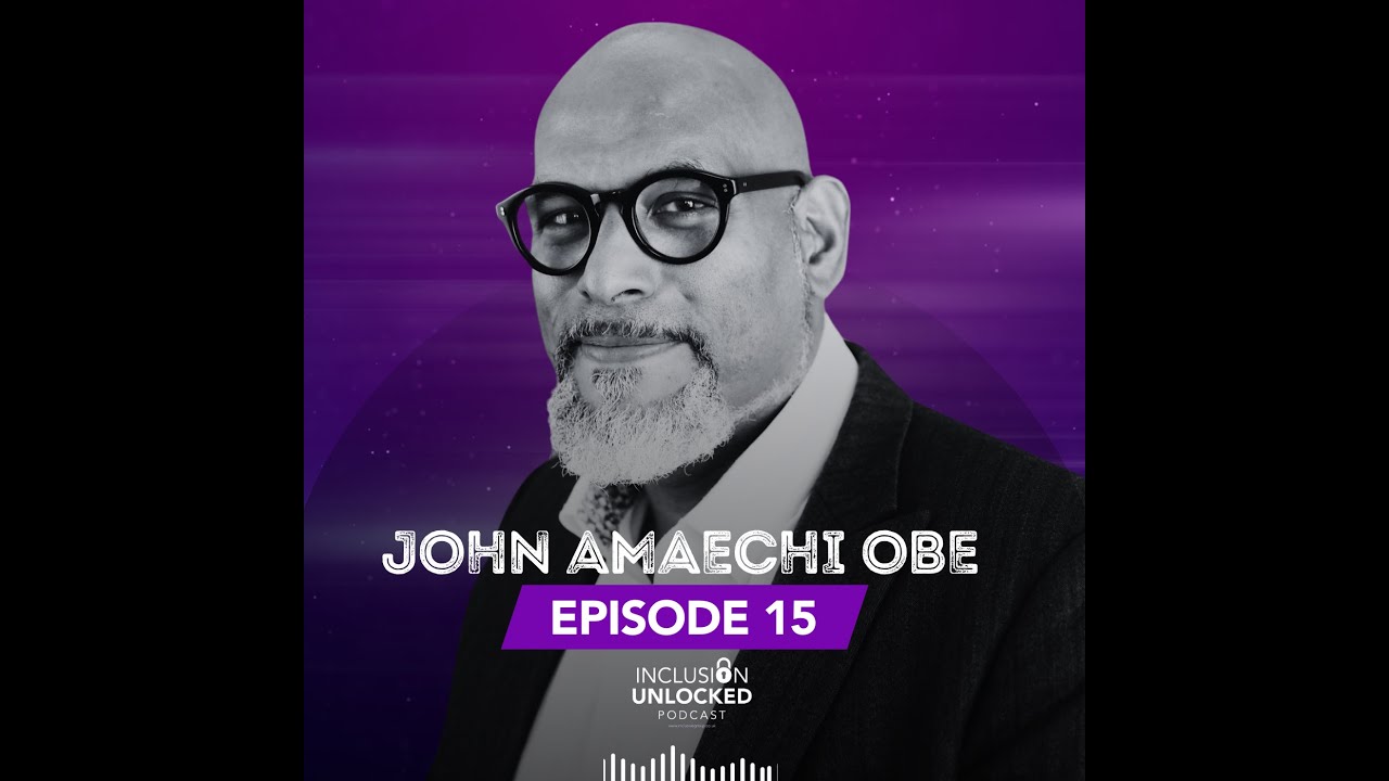 Episode 15: Professor John Amaechi OBE on effective leadership and ...