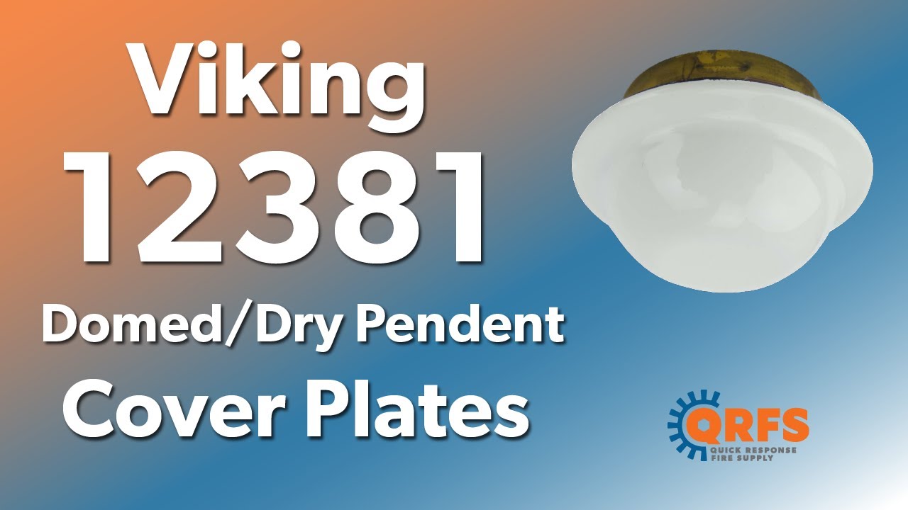 Viking Domed/Dry Pendent 12381 Cover Plate Introduction | Fire ...