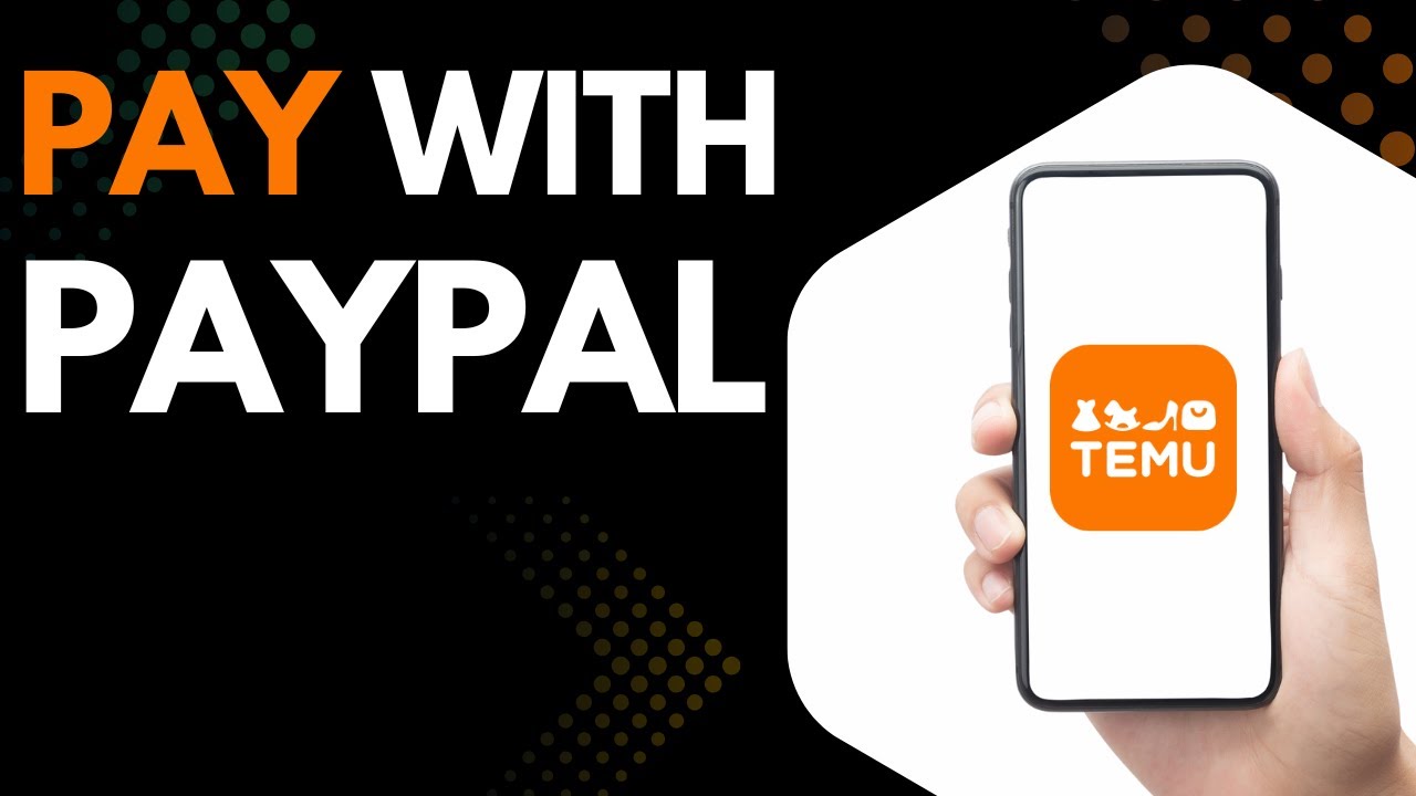 How to Pay with PayPal on Temu (Step-by-Step Guide for 2026) - YouTube