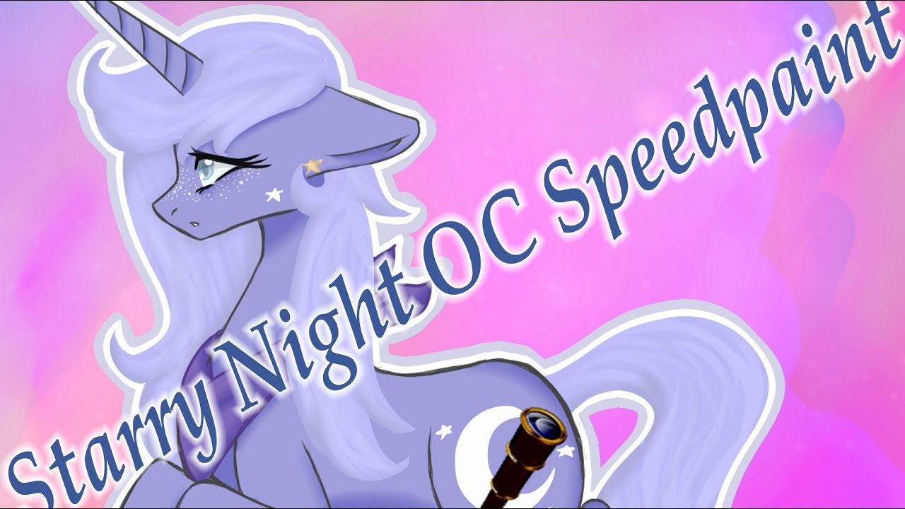Starry Night MLP OC Speedpaint - YouTube