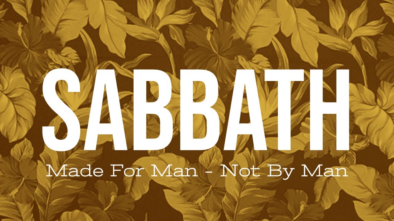 Sabbath: Part 1 - YouTube