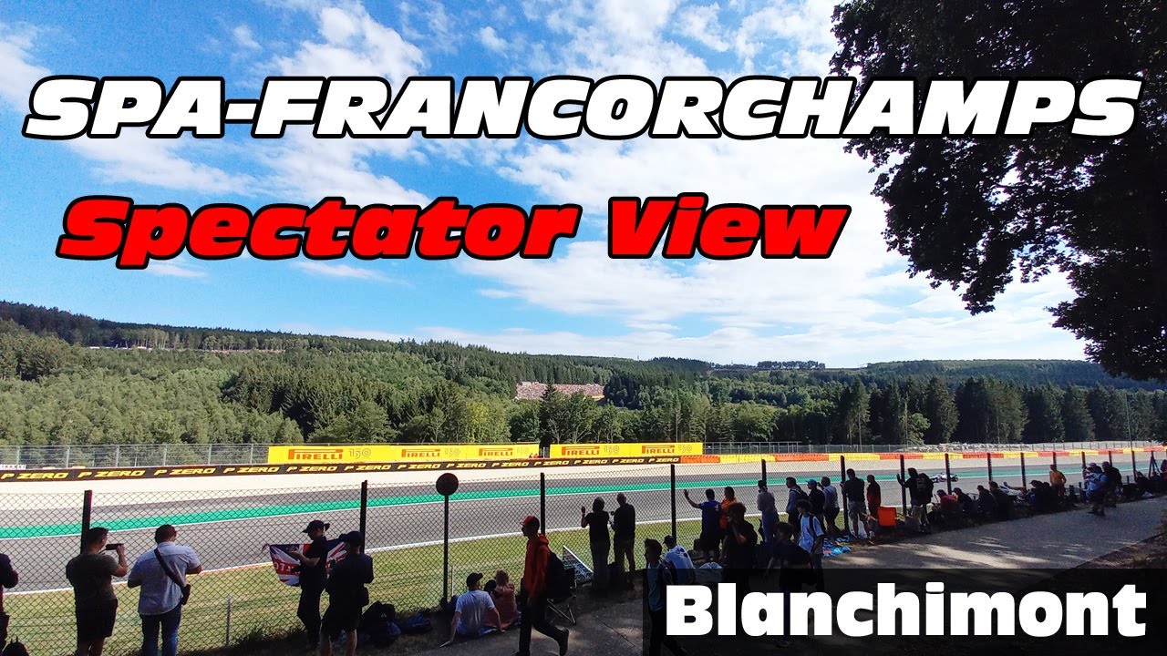 Spa F1 Spectator View | Blanchimont | Bronze General Admission | # ...