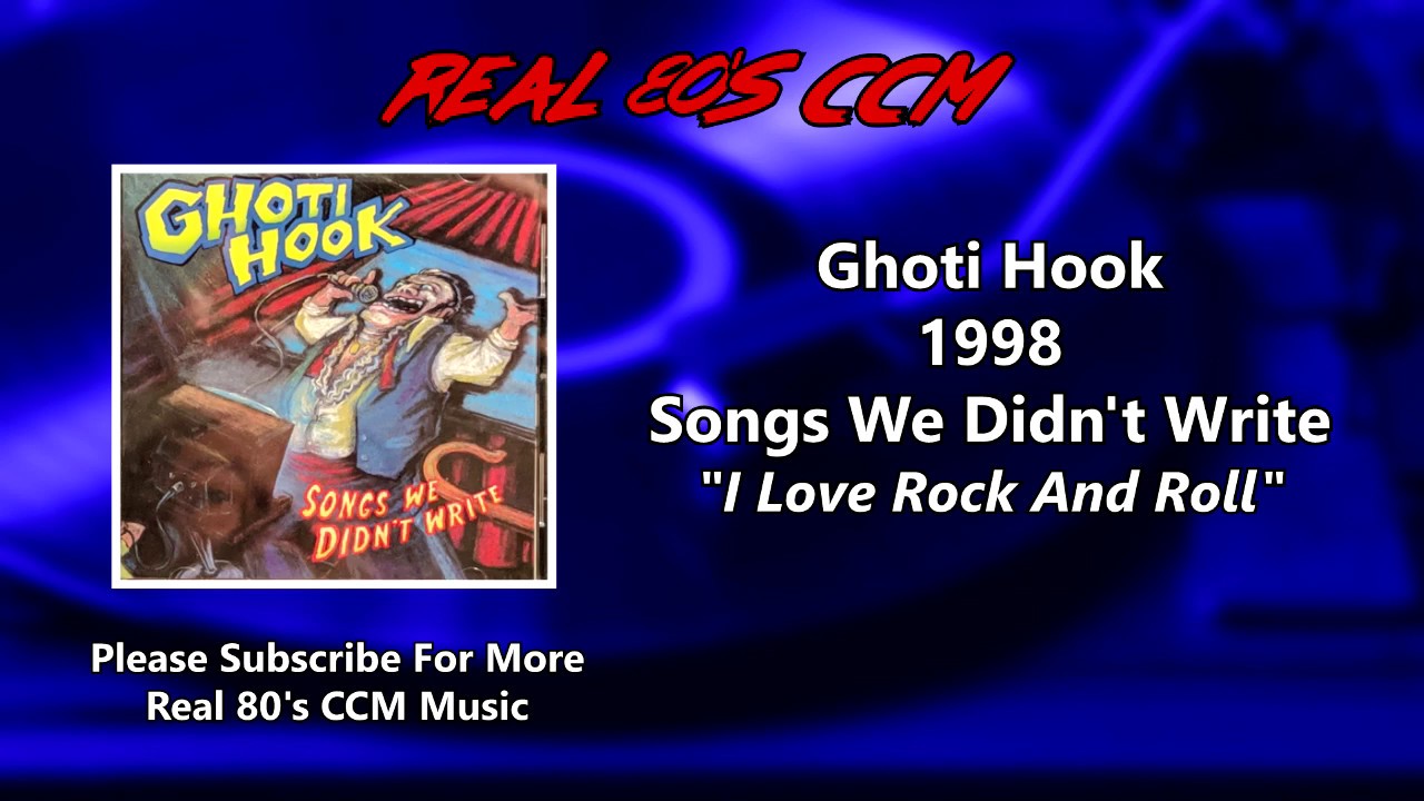 Ghoti Hook - I Love Rock And Roll - YouTube