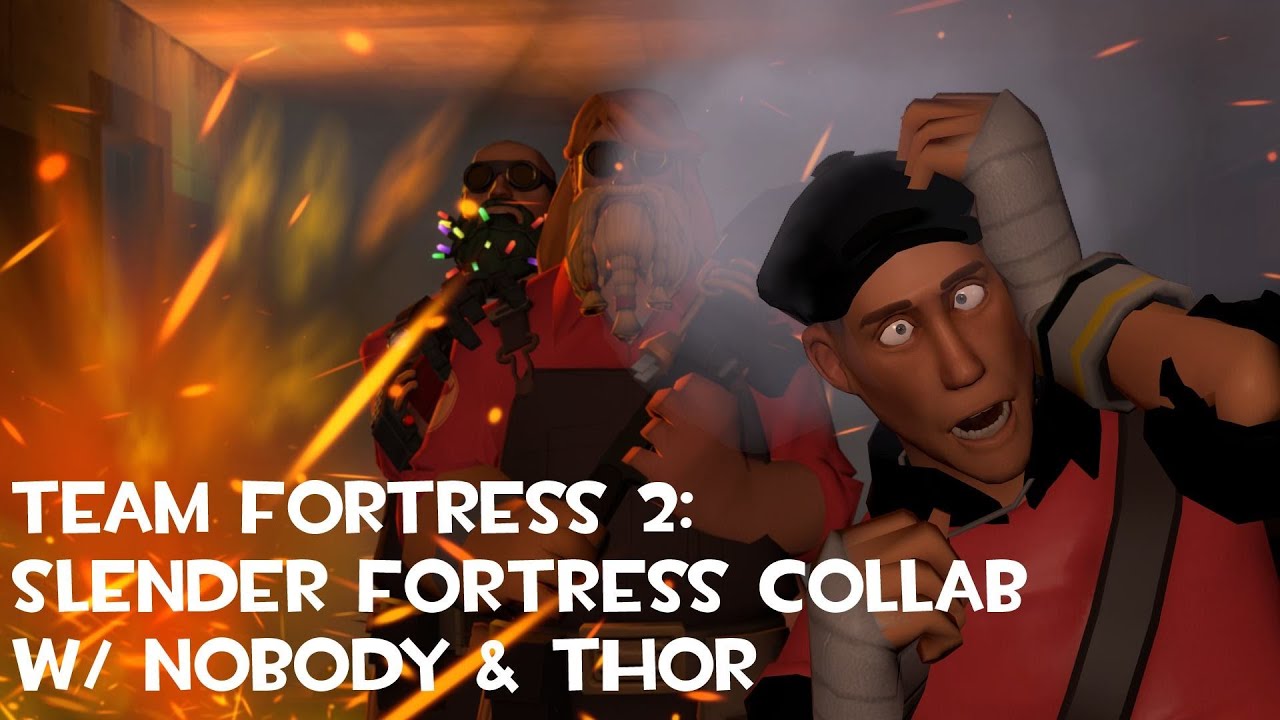 TF2 Slender Fortress: Collab w/ Nobody & Thor - YouTube
