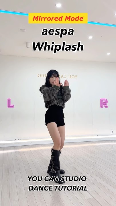 [MIRRORED] aespa - Whiplash 에스파 위플래쉬 안무 거울모드 DANCE TUTORIAL - YouTube