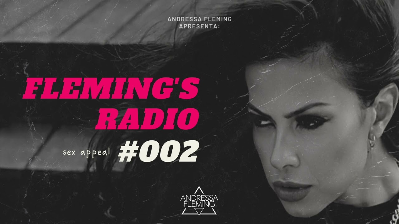 FLEMING'S RADIO 002 - ANDRESSA FLEMING - YouTube