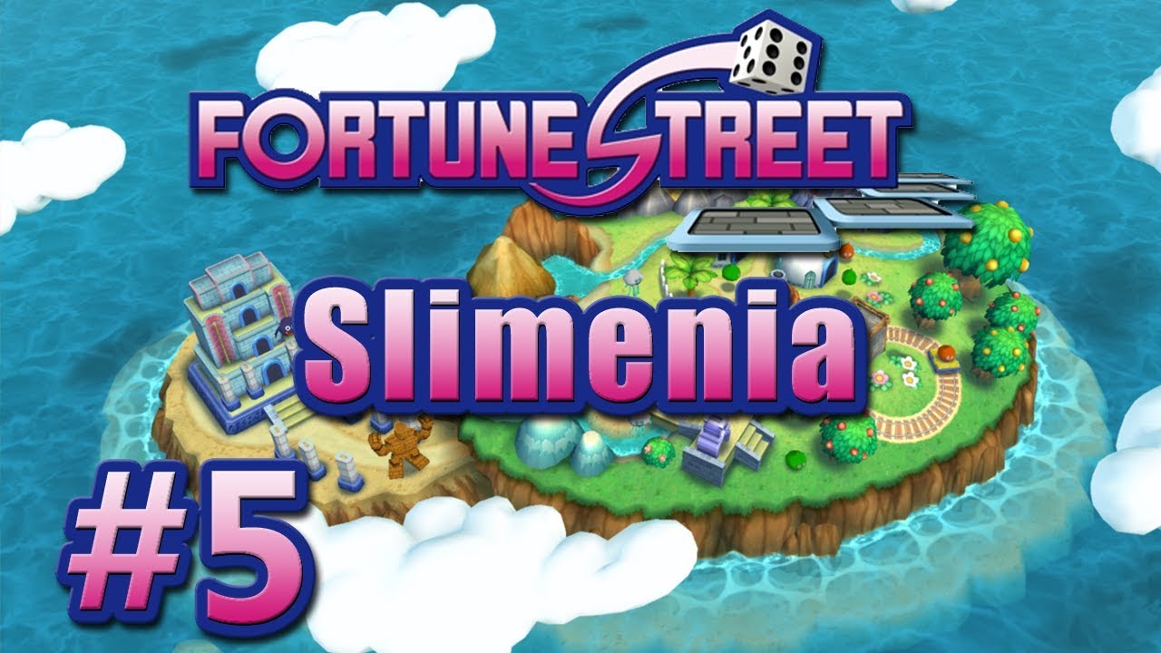 Let's Play "Fortune Street" [Slimenia: Part 5] - YouTube