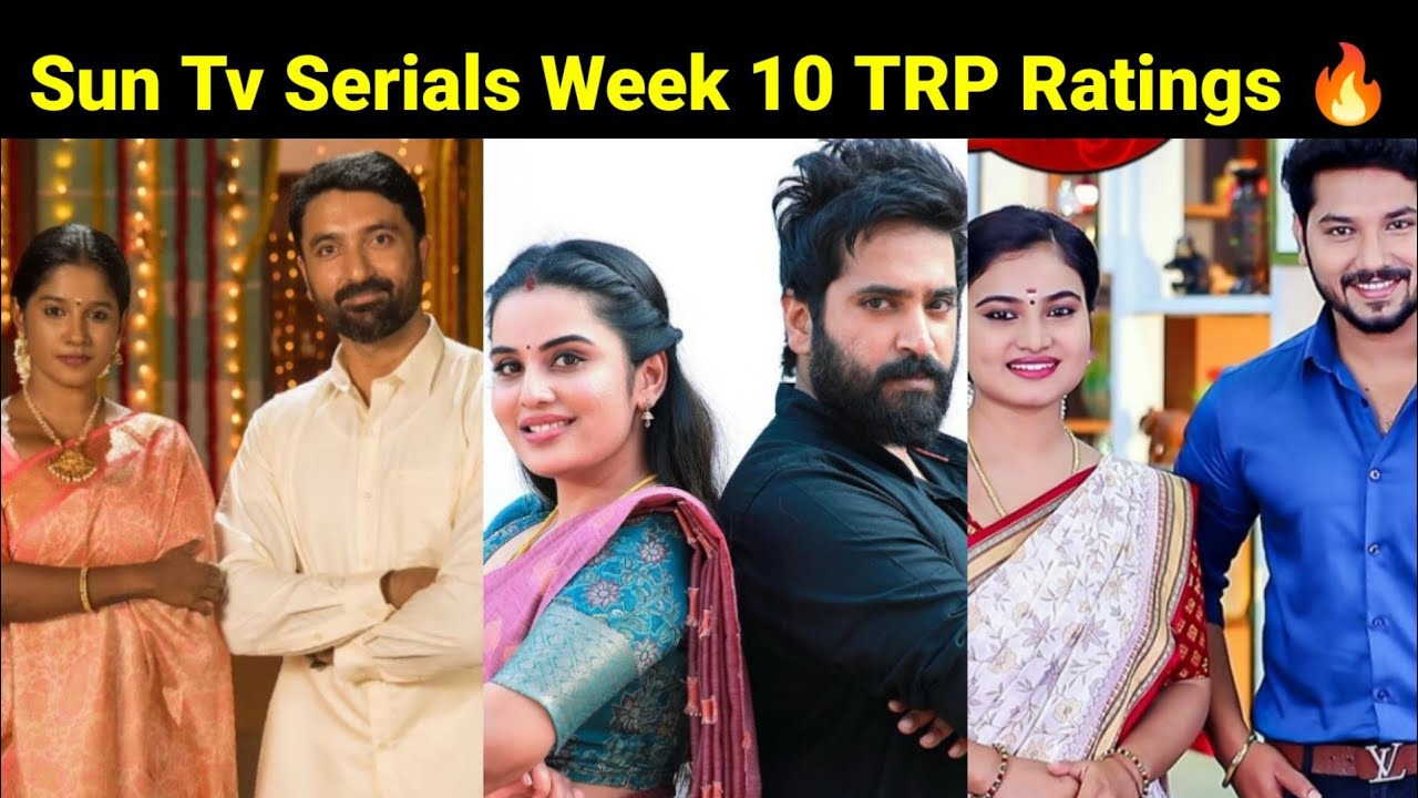 Sun Tv All Serials Week 10 TRP Ratings || All Serials Week 10 TRP ...