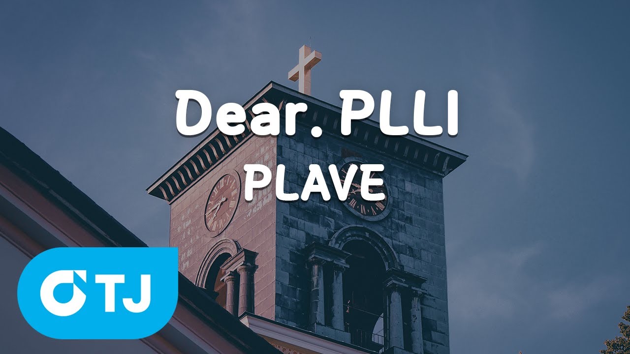 [TJ노래방 / 멜로디제거] Dear. PLLI - PLAVE / TJ Karaoke - YouTube