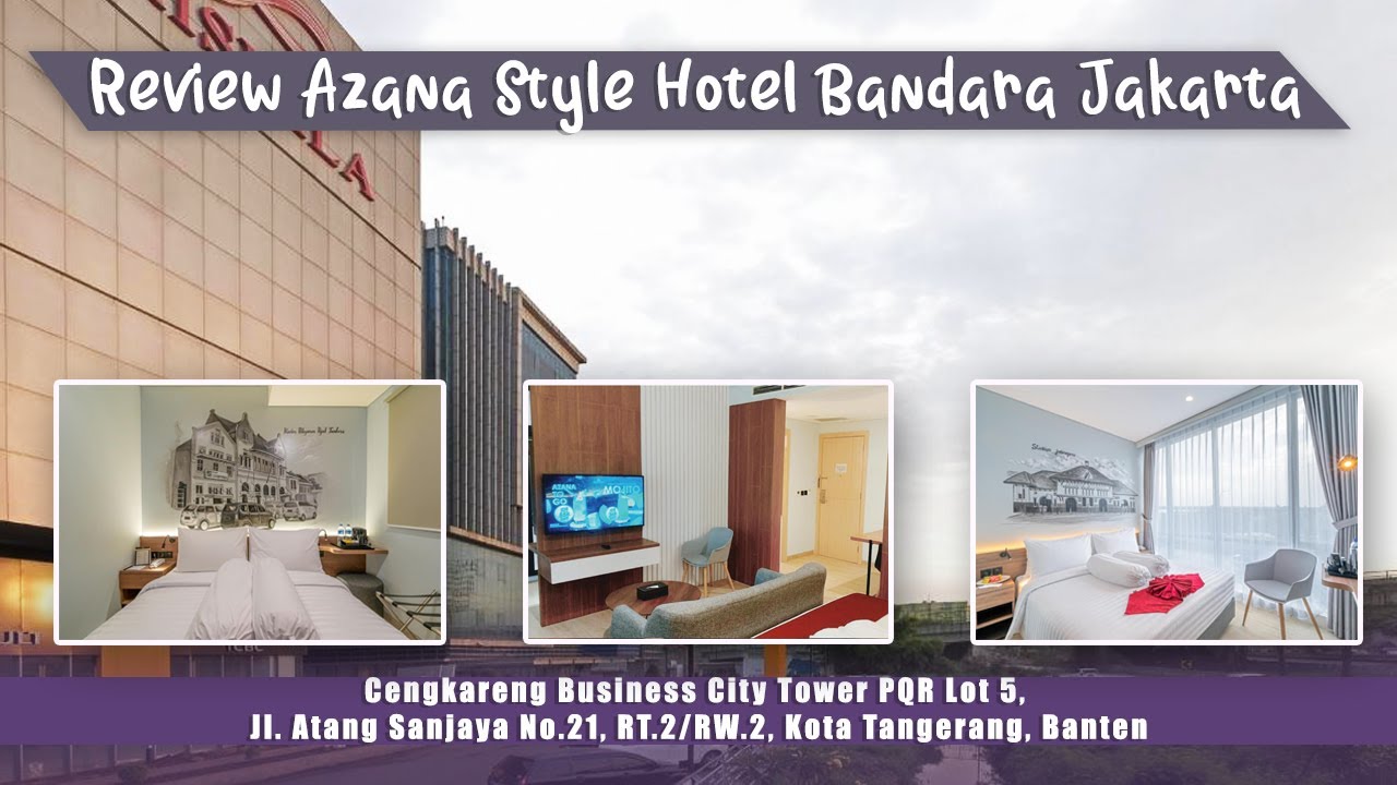 HOTEL AZANA STYLE BANDARA JAKARTA ‼️ - YouTube