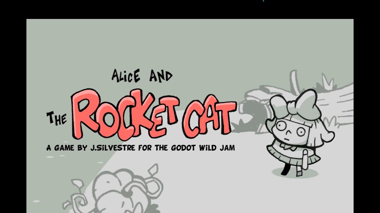Alice & the Rocket Cat (Godot Wild Jam #77) - YouTube