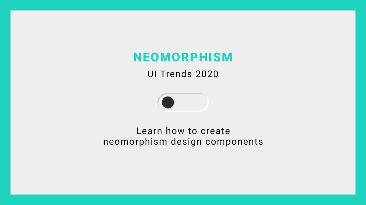 Learn about Neomorphism | 2020 Design Trends - YouTube