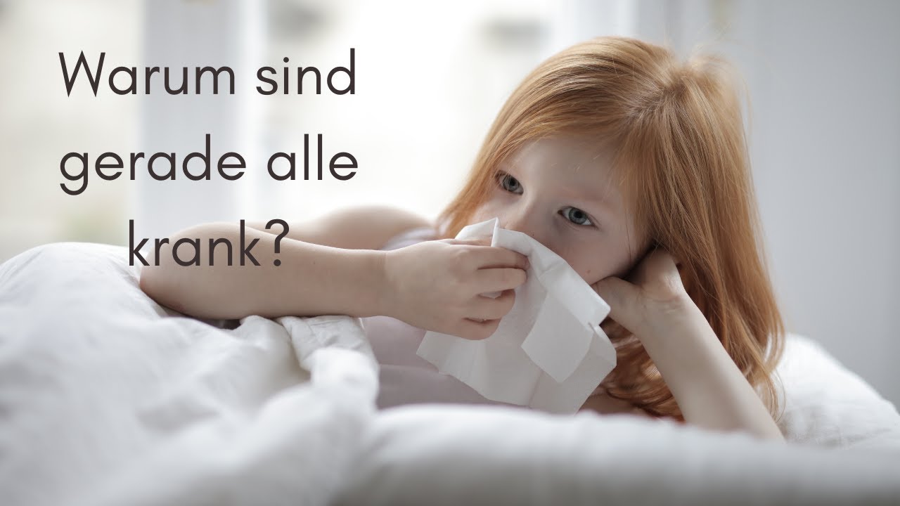 Was denkst du, warum gerade ALLE KRANK sind?🤧 - YouTube