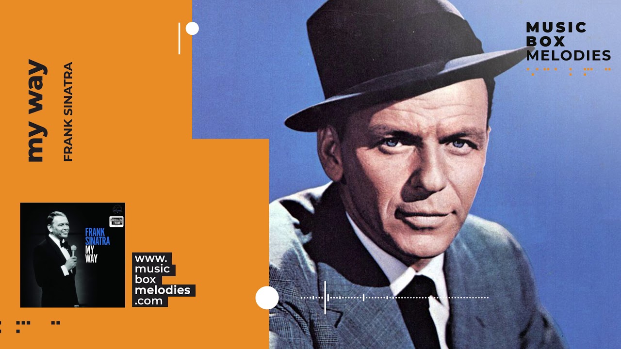[Music box melodies] - My way by Frank Sinatra - YouTube