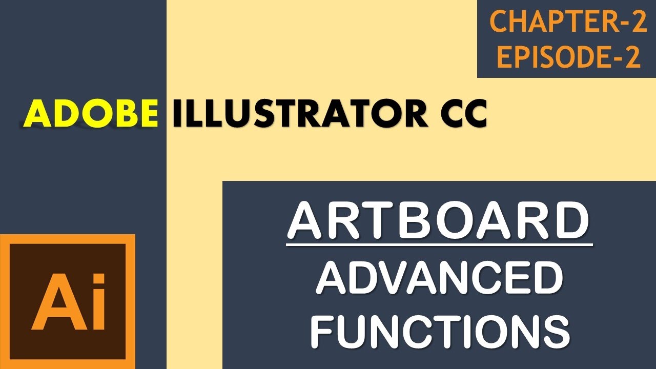 Adobe Illustrator CC Tutorial | Learn Everything About Artboard ...