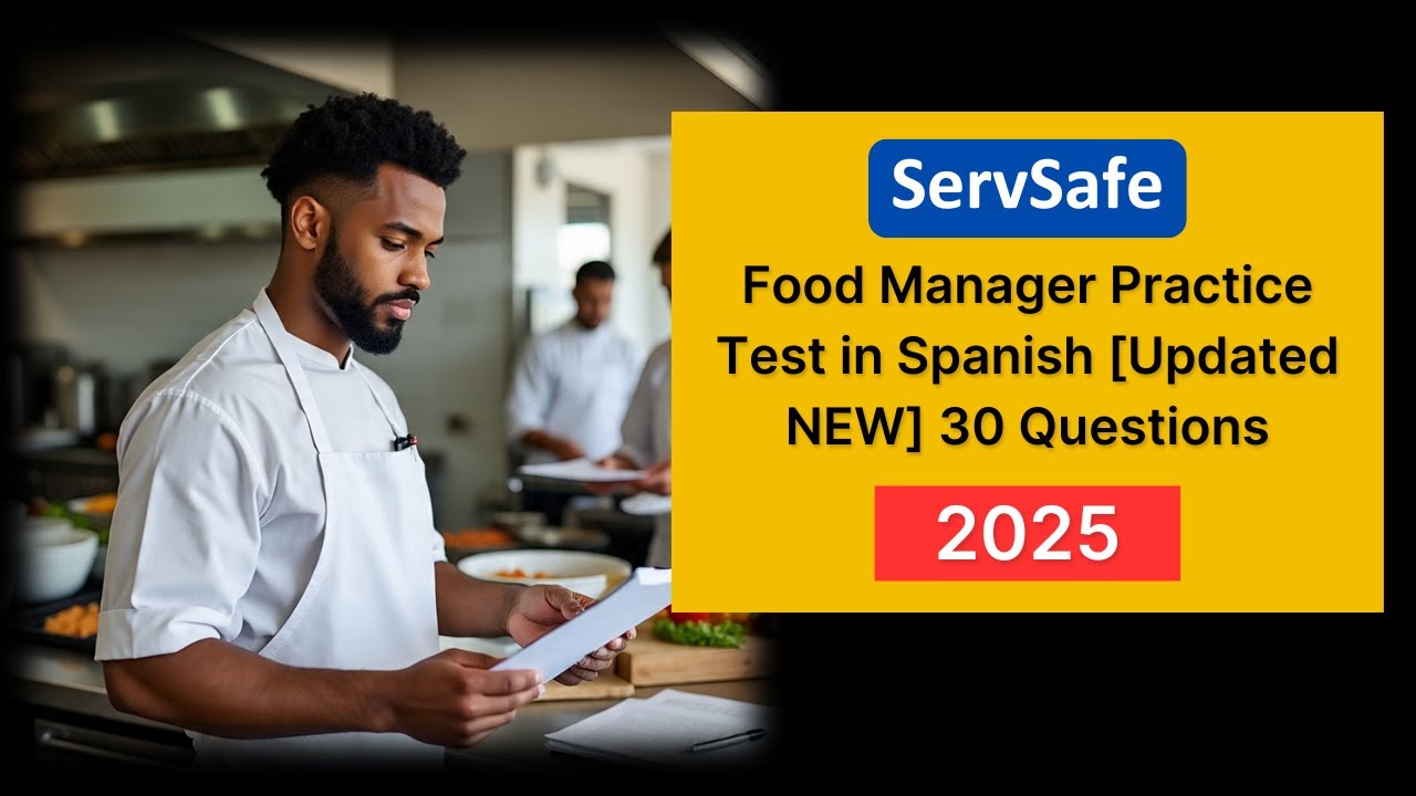 ServSafe Food Manager Practice Test in Spanish 2025 | Questions and ...