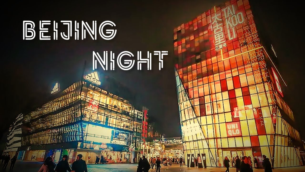 [4K] 2023 Beijing Nightlife: Walking And Driving Tour Of The City's ...