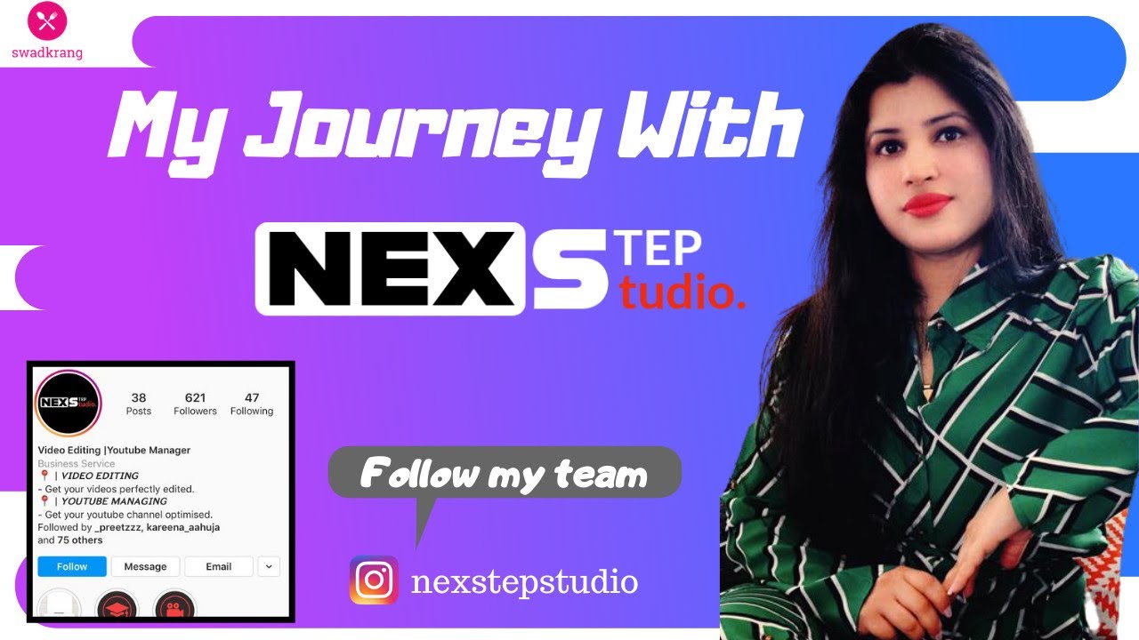 My Journey with NexStep Studio | Team Swadkrang - YouTube