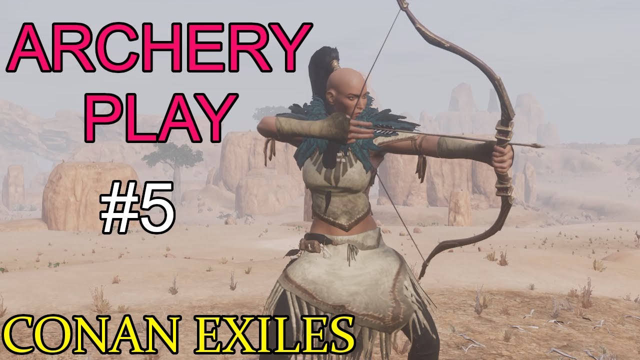 Conan Exiles #5 - Hunting for feathers (Archery play) - YouTube