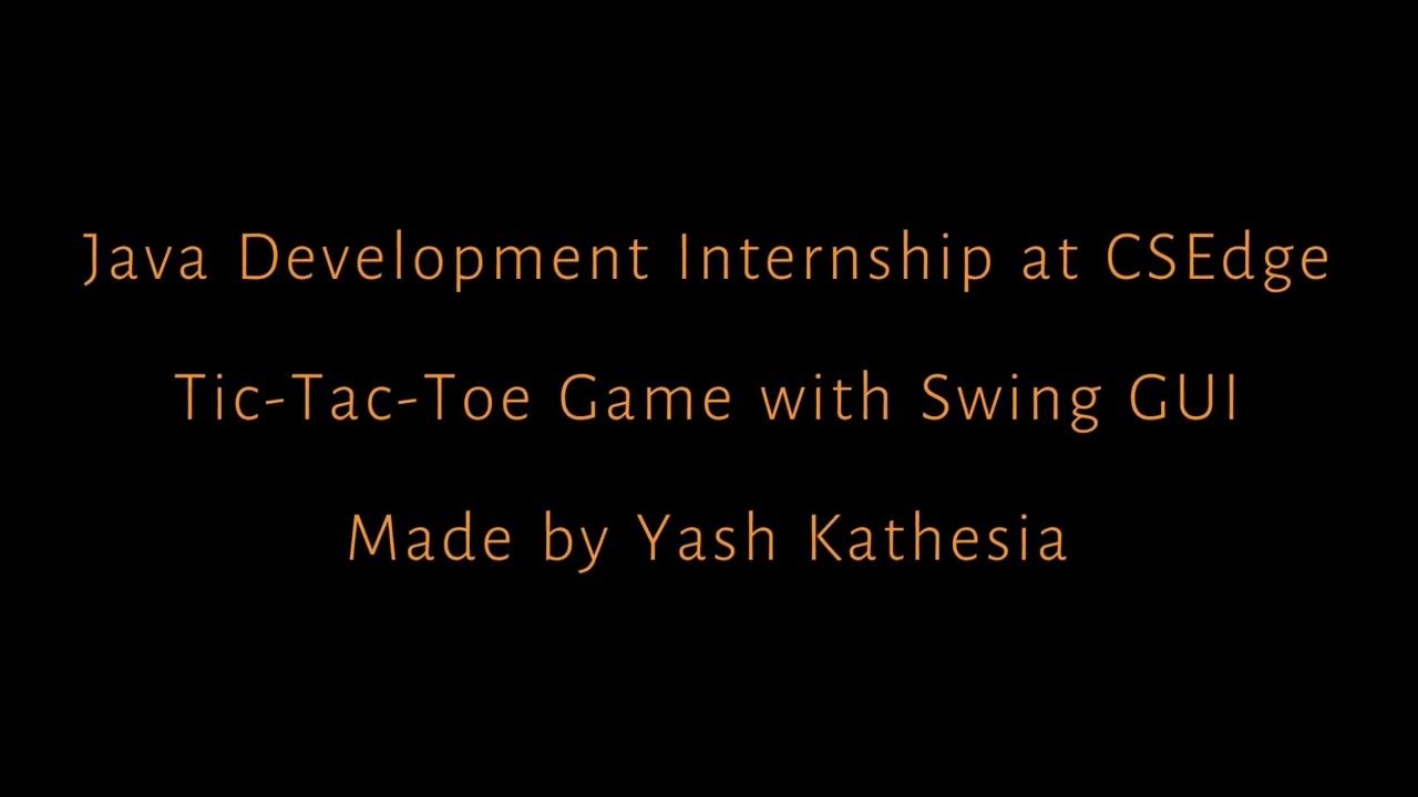 Java Swing Tic-Tac-Toe Game | CSEdge Intern Showcase - YouTube