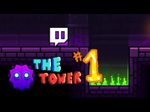 The Tower Level 1!!! | Geometry Dash | The Tower Level 1 - YouTube