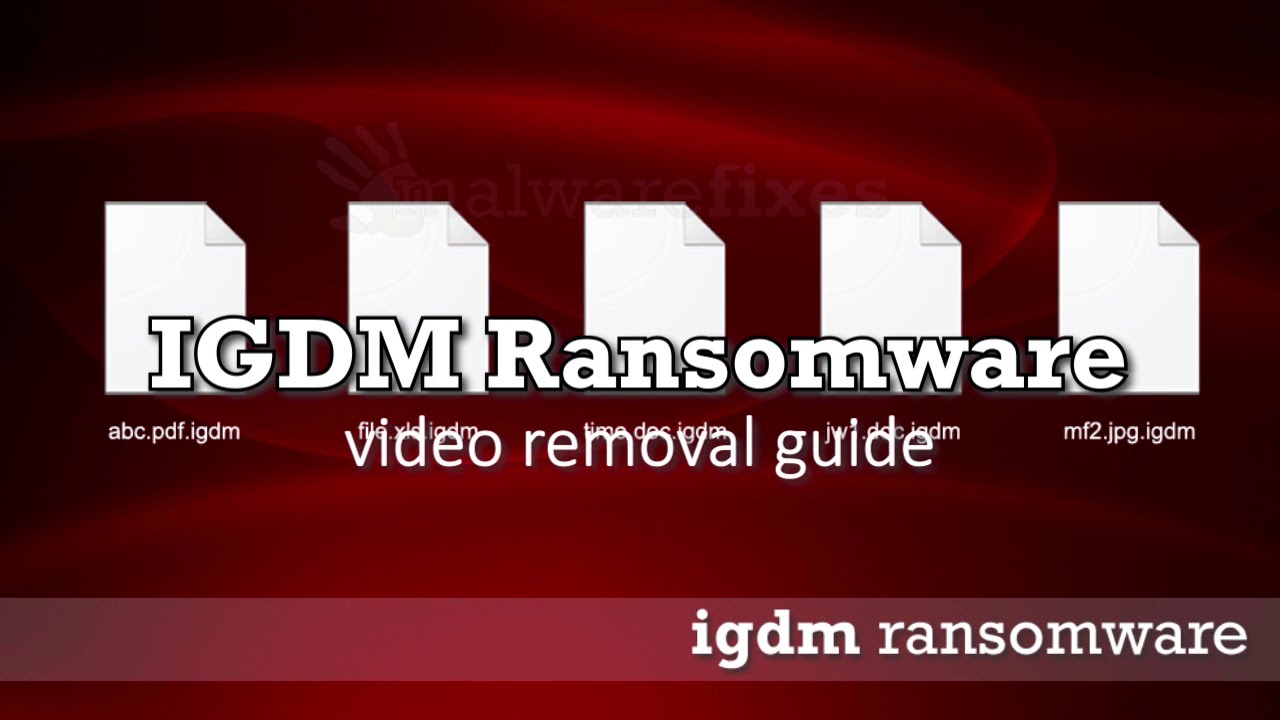 Igdm Virus Removal (.igdm Encrypted Files) - YouTube