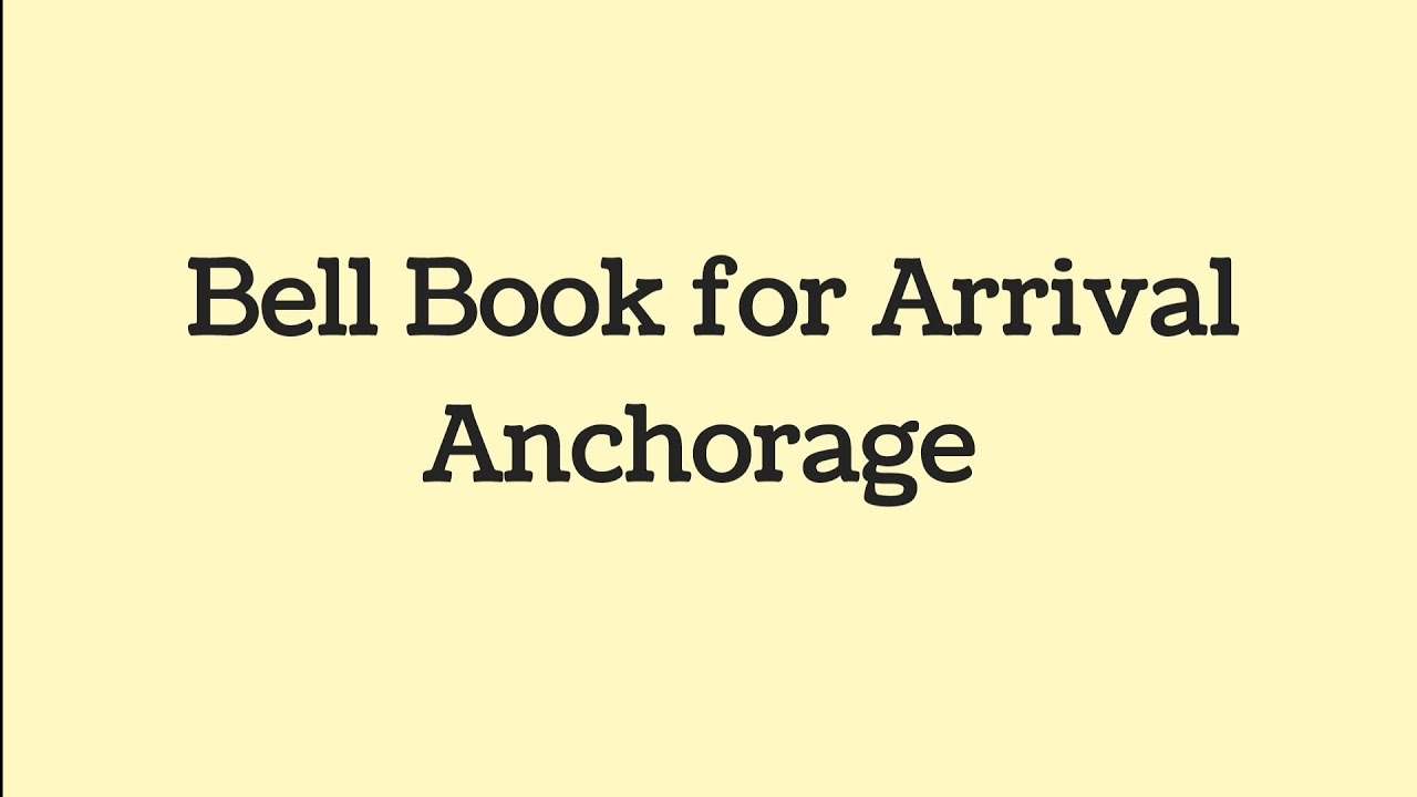 Bell book for Arrival Anchorage - YouTube