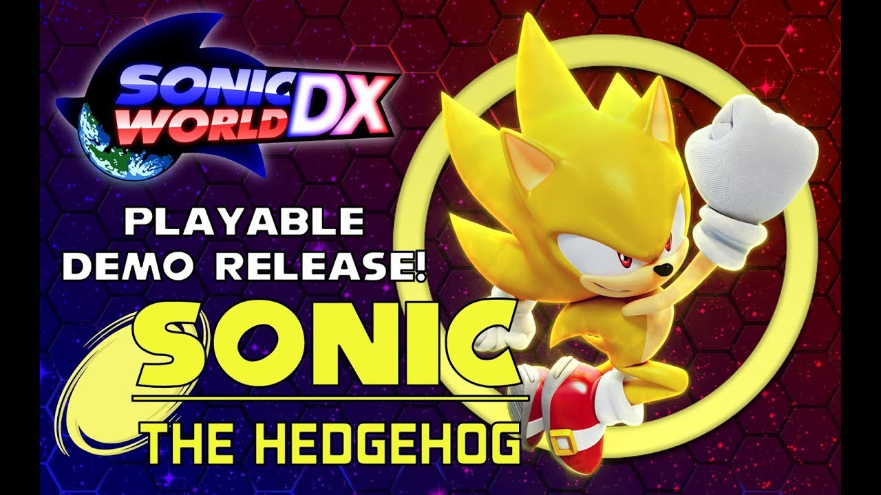 Sonic World DX - Playable DEMO [5th Anniversary Edition] - YouTube