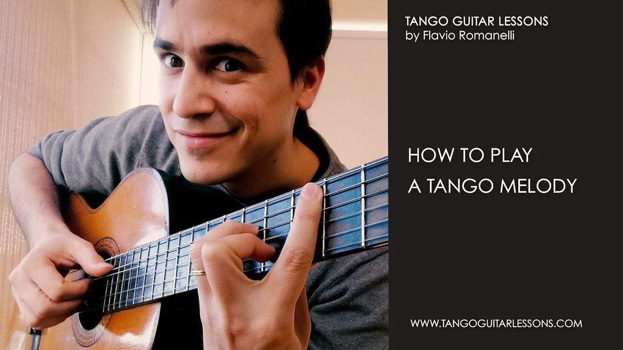How to play captivating tango melodies! - Tango Guitar Lessons - YouTube