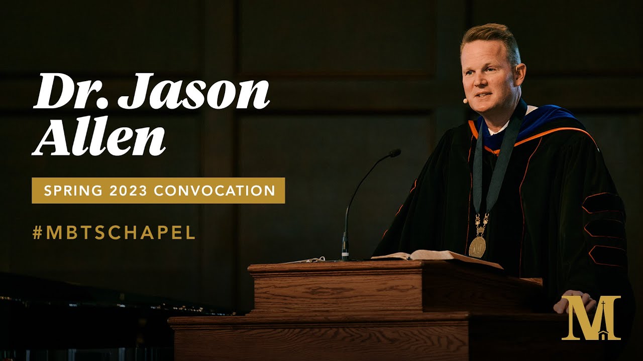 Chapel with Jason Allen - January 24, 2023 - YouTube