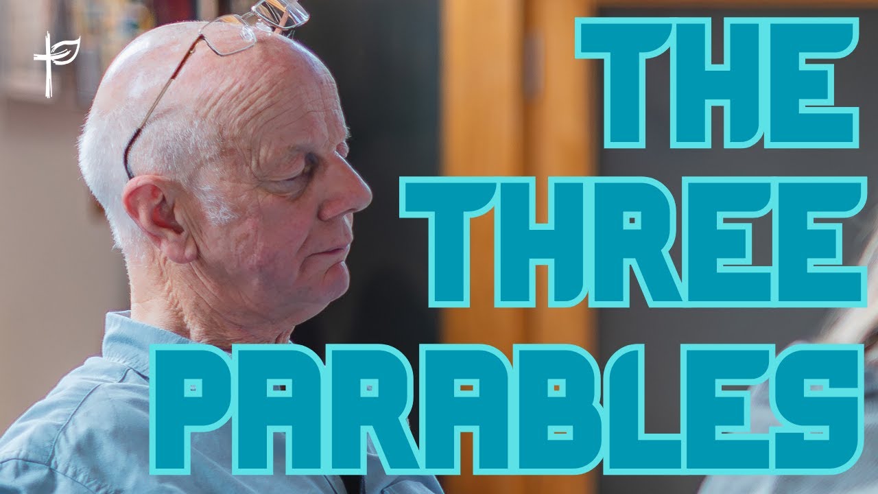 THE THREE PARABLES | CNLC - YouTube
