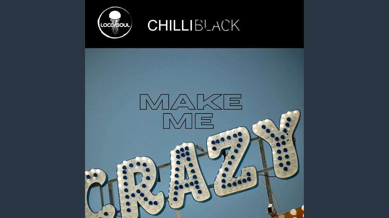 Make Me Crazy Youtube