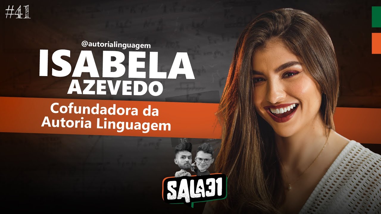 ISABELA AZEVEDO | Sala 31 Podcast #41 - YouTube