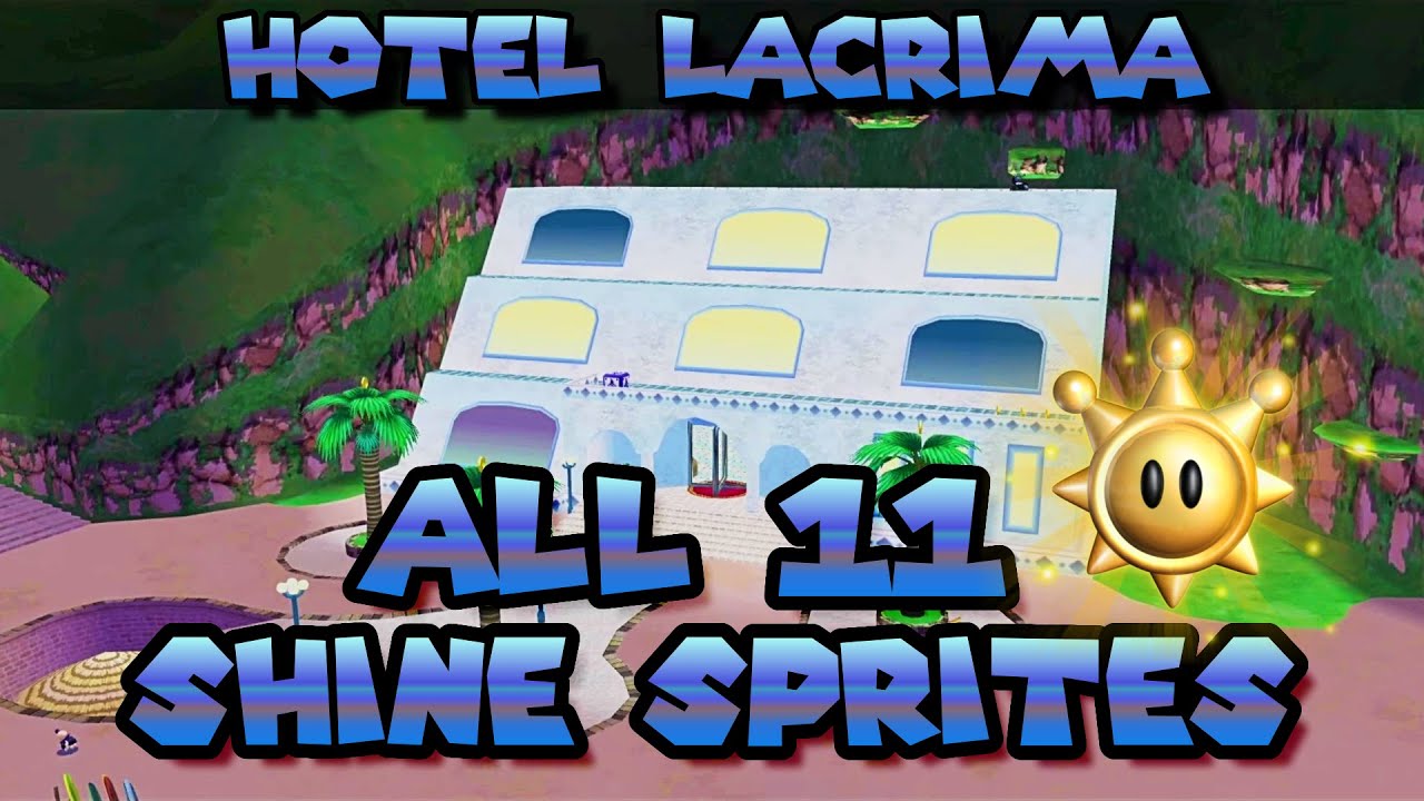 All Shine Sprites in Hotel Lacrima | Super Mario Eclipse - YouTube