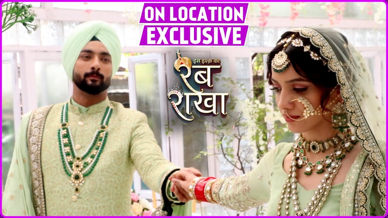 Iss Ishq Ka Rabb Rakha On Location - YouTube