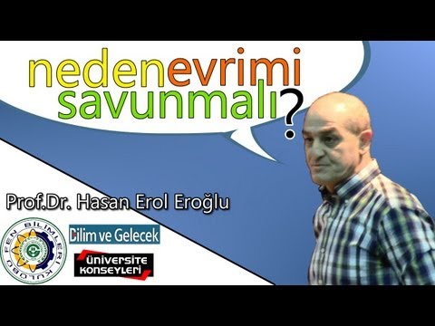 Neden Evrimi Savunmalı - Hasan Erol Eroğlu