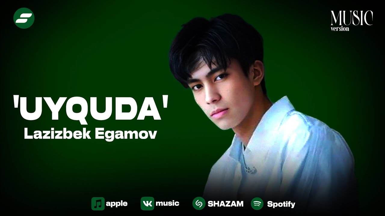 Uyquda - Lazizbek Egamov (music version) - YouTube