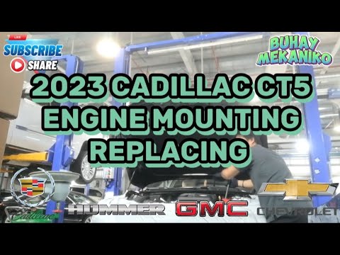 2023 CADILLAC CT5 , ENGINE MOUNTING REPLACING - YouTube