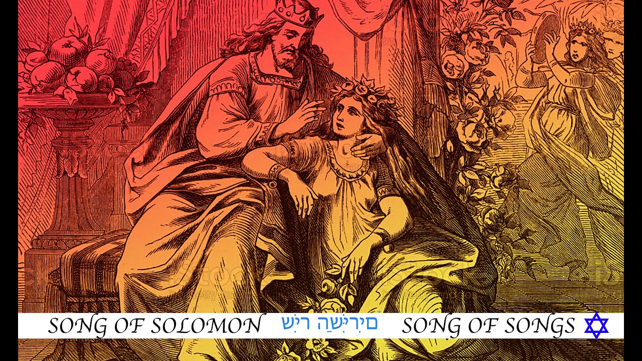 Song of all Songs | Song of Solomon | שִׁיר הַשִּׁירִים‎ - YouTube